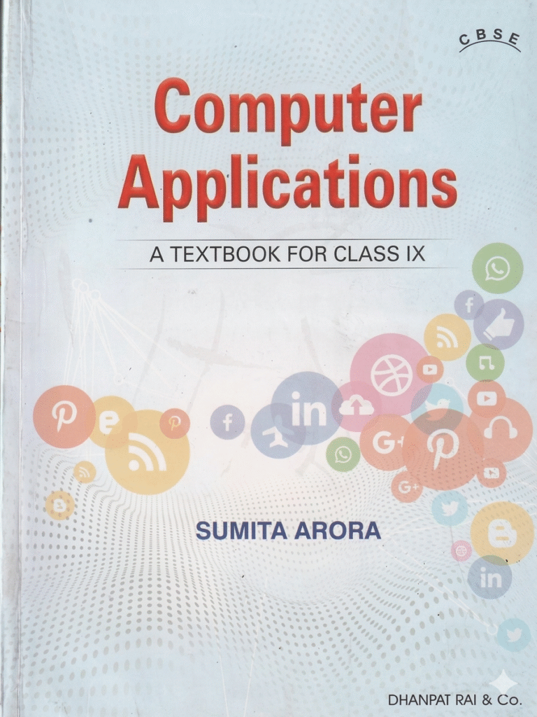 Computer Applications A Textbook For Class 9 – CBSE – by Sumita Arora ...